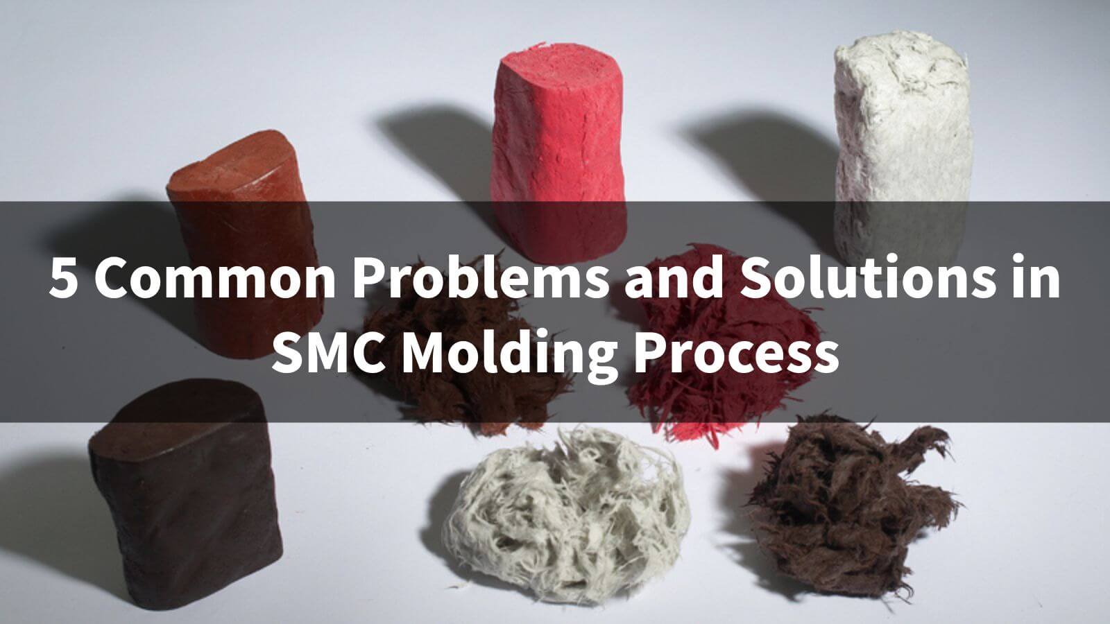 5 Common Problems and Solutions in SMC Molding Process - Chinyo Technology